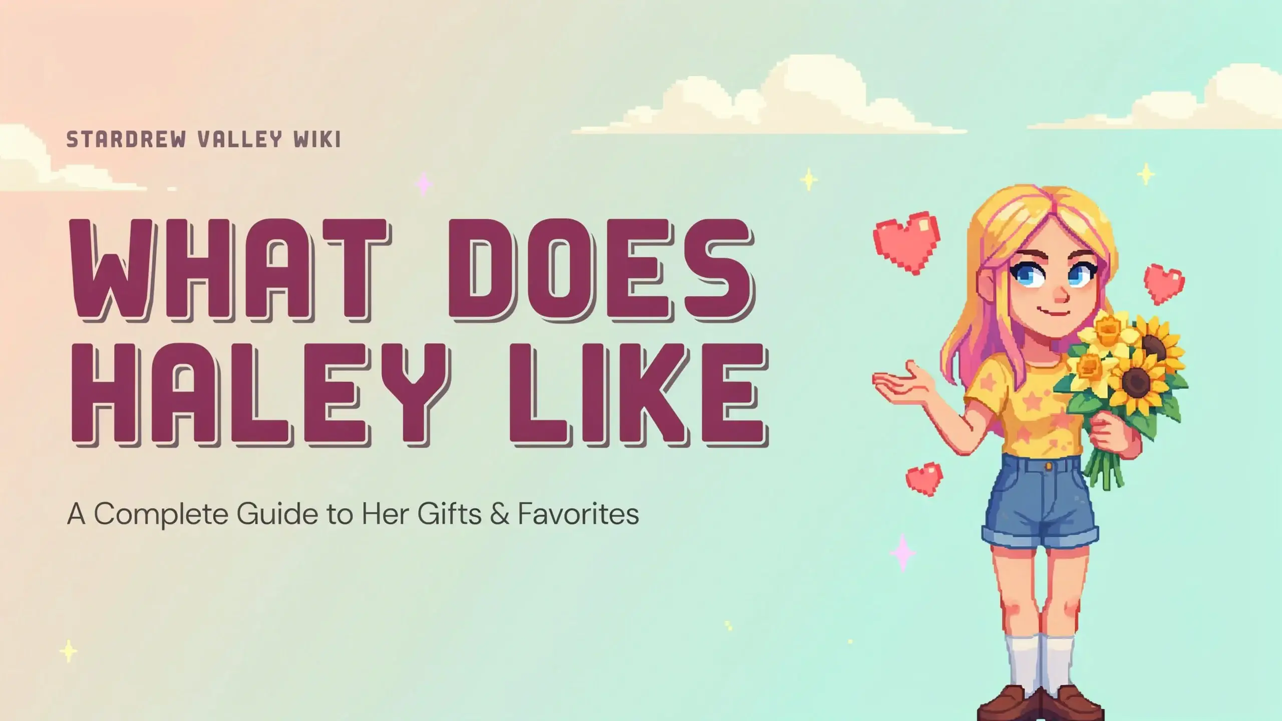 Ce qu'aime Haley dans Stardew Valley